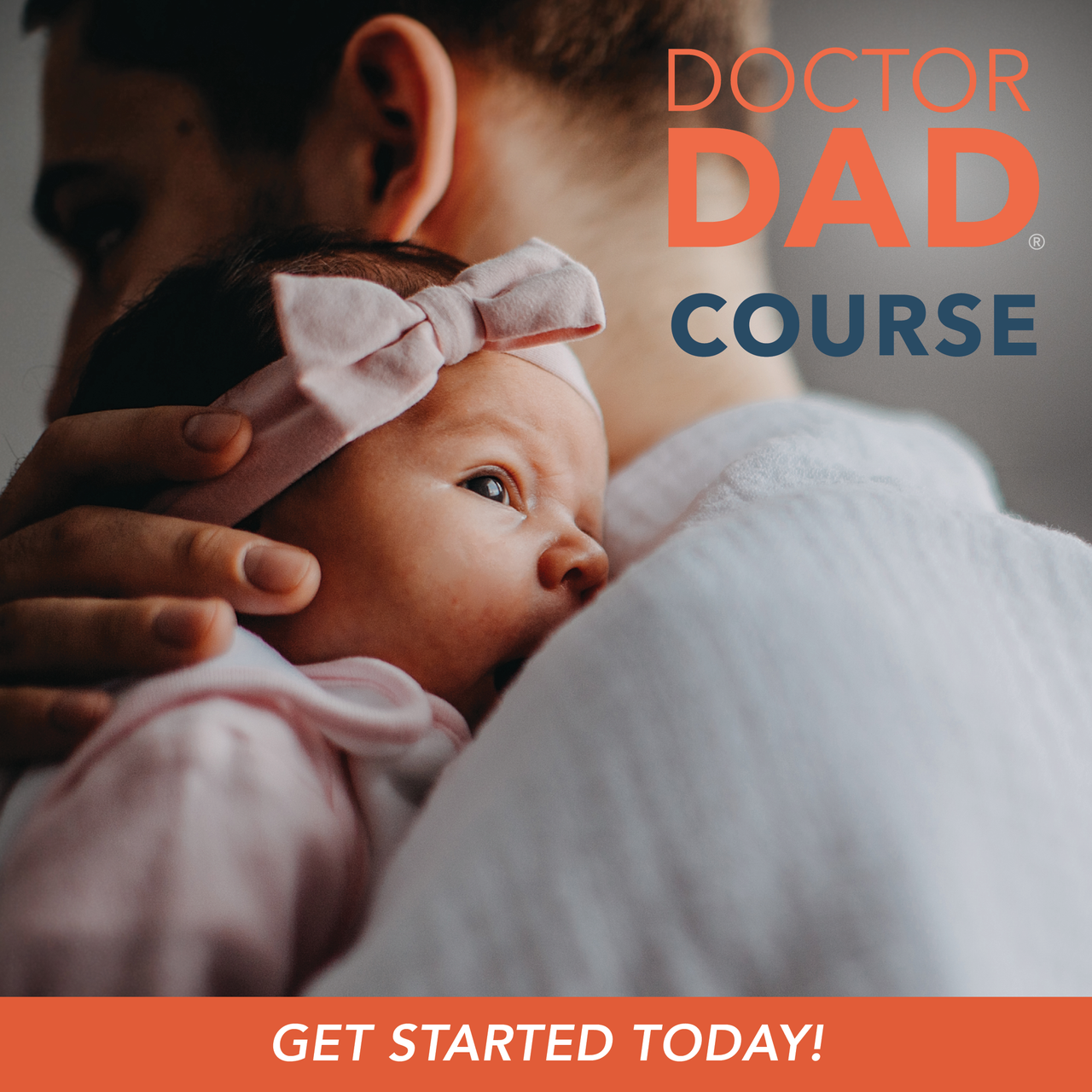 Doctor Dad® Basic Training - Limited Cohort – Care Net Bookstore